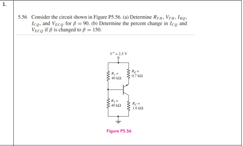 Solved 1. 5.56 Consider the circuit shown in Figure P5.56. | Chegg.com