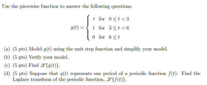 Solved Use the piecewise function to answer the following | Chegg.com
