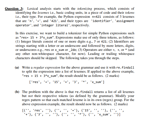 Solved Question 3: Lexical analysis starts with the | Chegg.com