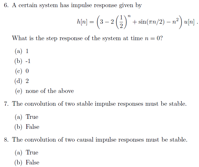 Solved 6. A certain system has impulse response given by | Chegg.com