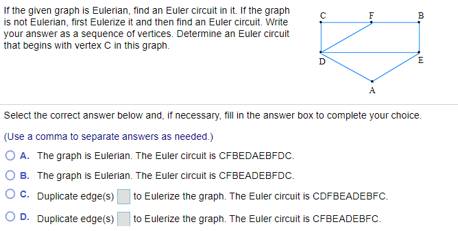 Solved If the given graph is Eulerian, find an Euler | Chegg.com
