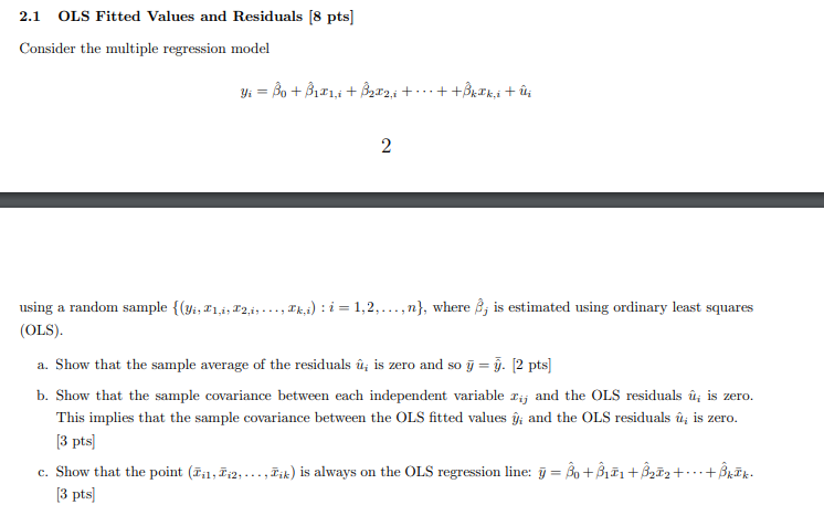 Solved 2.1 OLS Fitted Values and Residuals [8 pts] Consider | Chegg.com