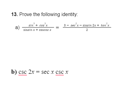 Solved 13. Prove the following identity: a) | Chegg.com