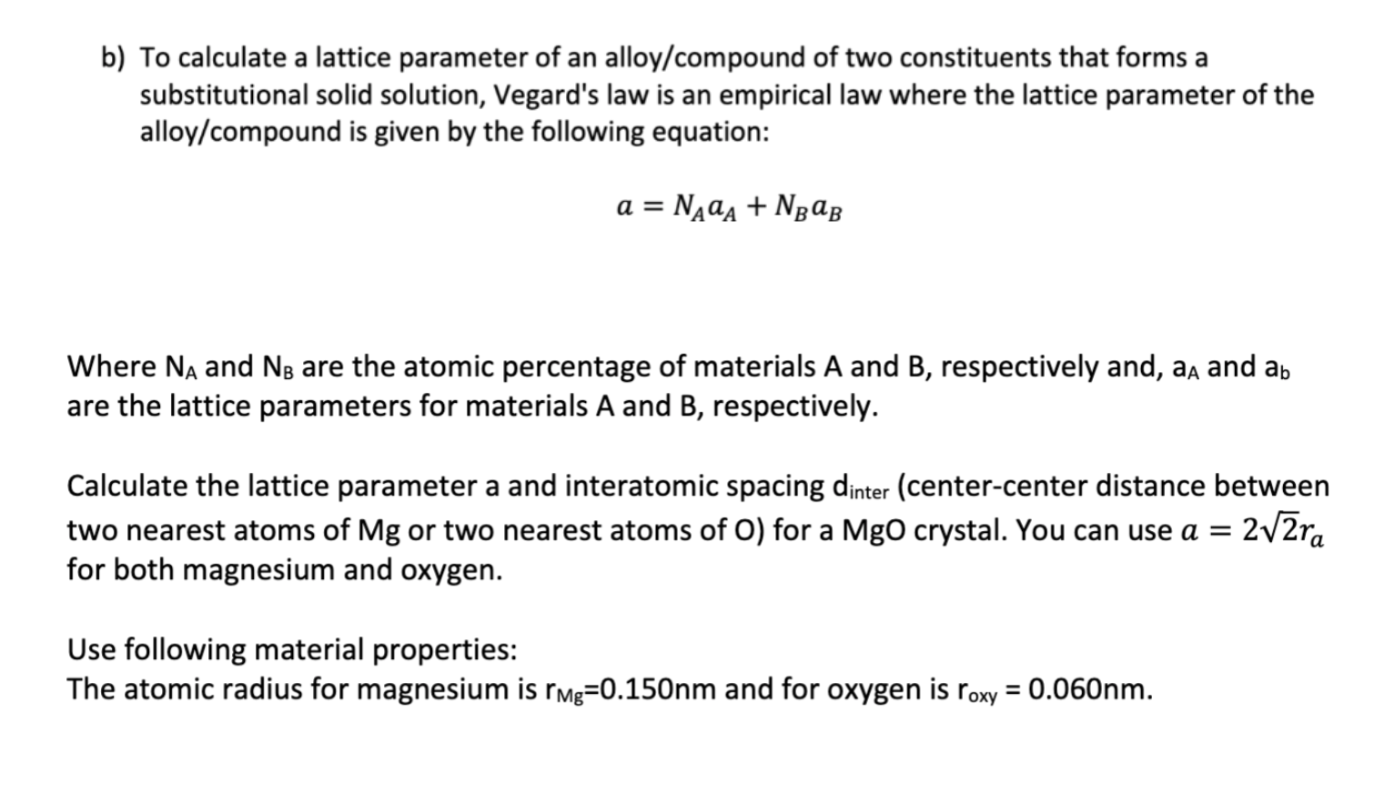 Solved b) To calculate a lattice parameter of an | Chegg.com