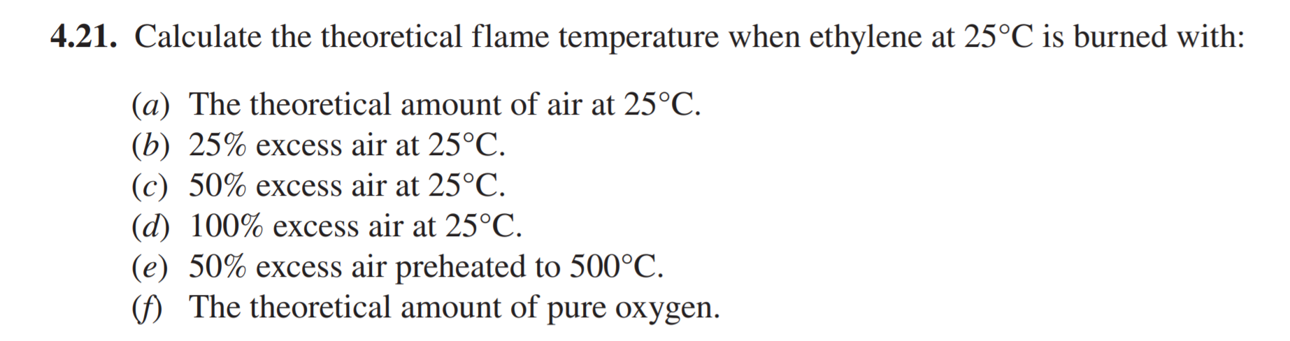 Solved 4.21. Calculate the theoretical flame temperature | Chegg.com