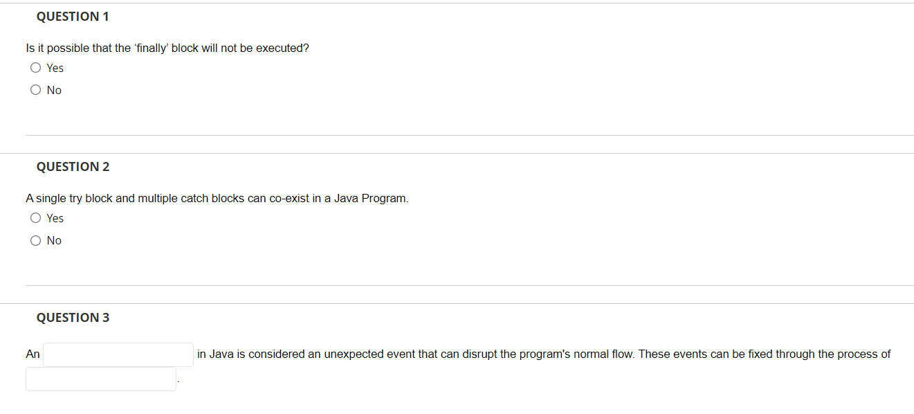 Solved QUESTION 1 Is it possible that the 'finally' block | Chegg.com