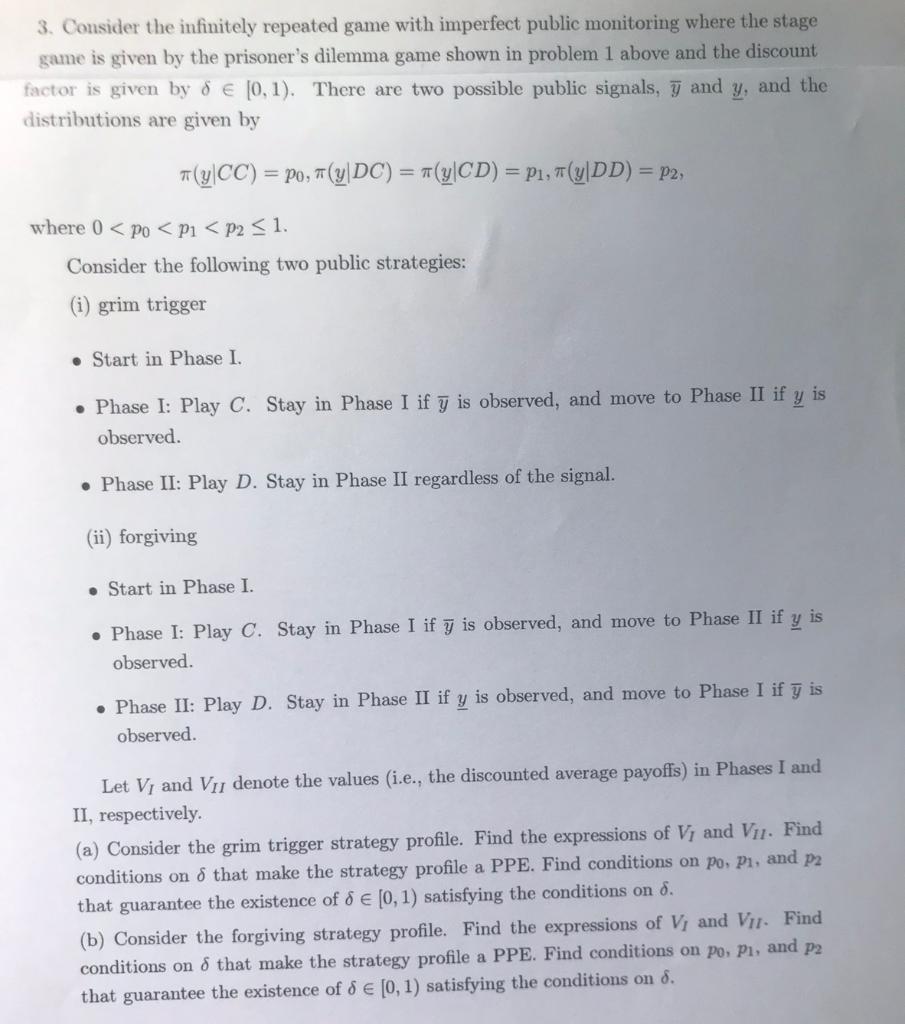 3. Consider the infinitely repeated game with | Chegg.com