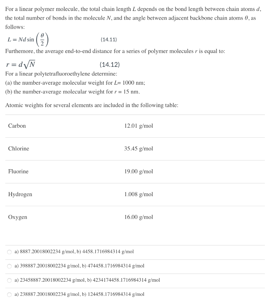 Solved For a linear polymer molecule, the total chain length | Chegg.com