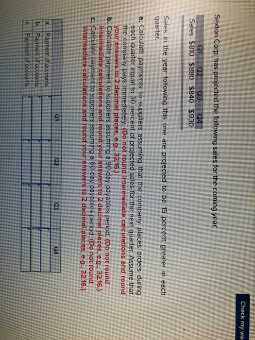Solved Check my wo Sexton Corp, has projected the following | Chegg.com Solved Check my wo Sexton Corp, has projected the following | Chegg.com