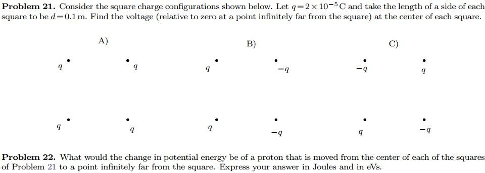 Solved Problem 21. Consider the square charge configurations | Chegg.com