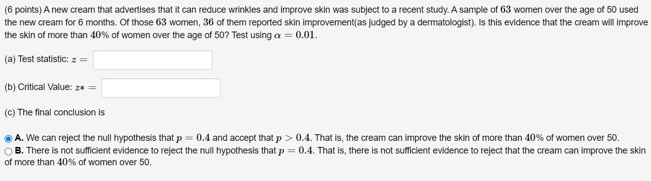 Solved (6 points) A new cream that advertises that it can | Chegg.com