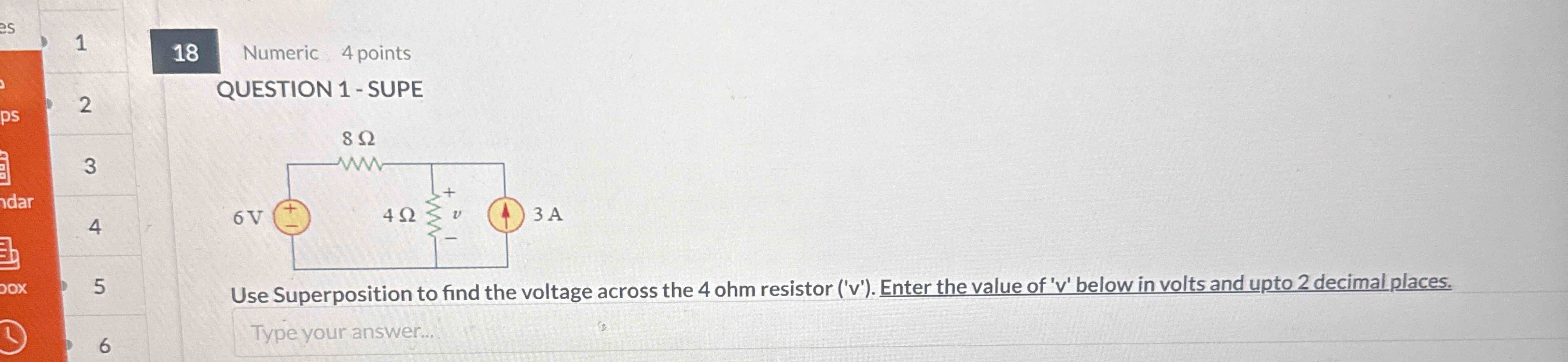 Solved Numeric4 ﻿pointsQUESTION 1 - ﻿SUPEUse Superposition | Chegg.com
