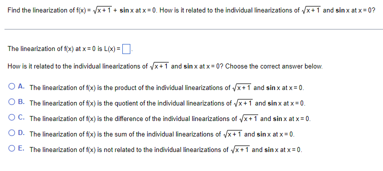 Solved Find the linearization of f(x)=x+1+sinx at x=0. How | Chegg.com