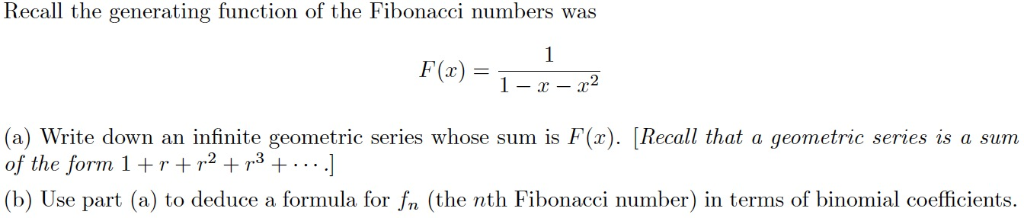 Solved Recall the generating function of the Fibonacci | Chegg.com