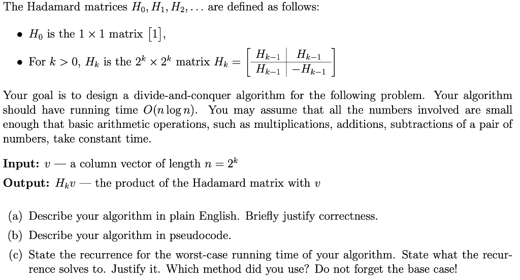 Solved The Hadamard matrices Ho, H1, H2, ... are defined as | Chegg.com