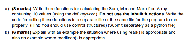 Solved a) (8 marks). Write three functions for calculating | Chegg.com