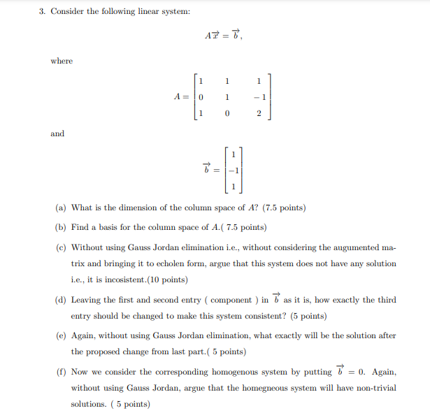 Solved 3 Consider The Following Linear System A7 7 Where 