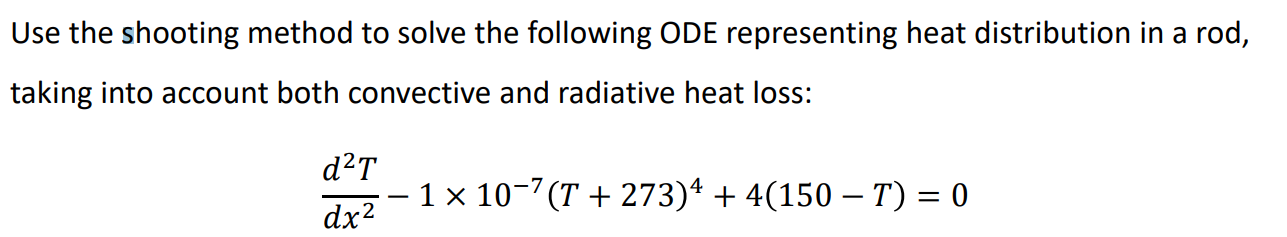 Solved Use the shooting method to solve the following ODE | Chegg.com