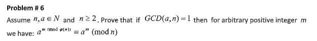 Solved Problem # 6 Assume nga e N and n22. Prove that if | Chegg.com