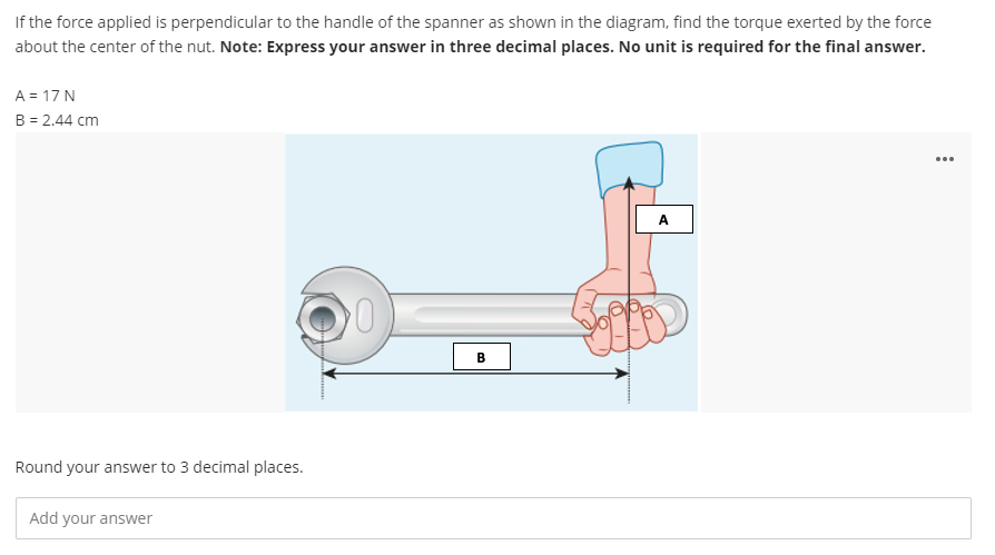 Solved If the force applied is perpendicular to the handle | Chegg.com
