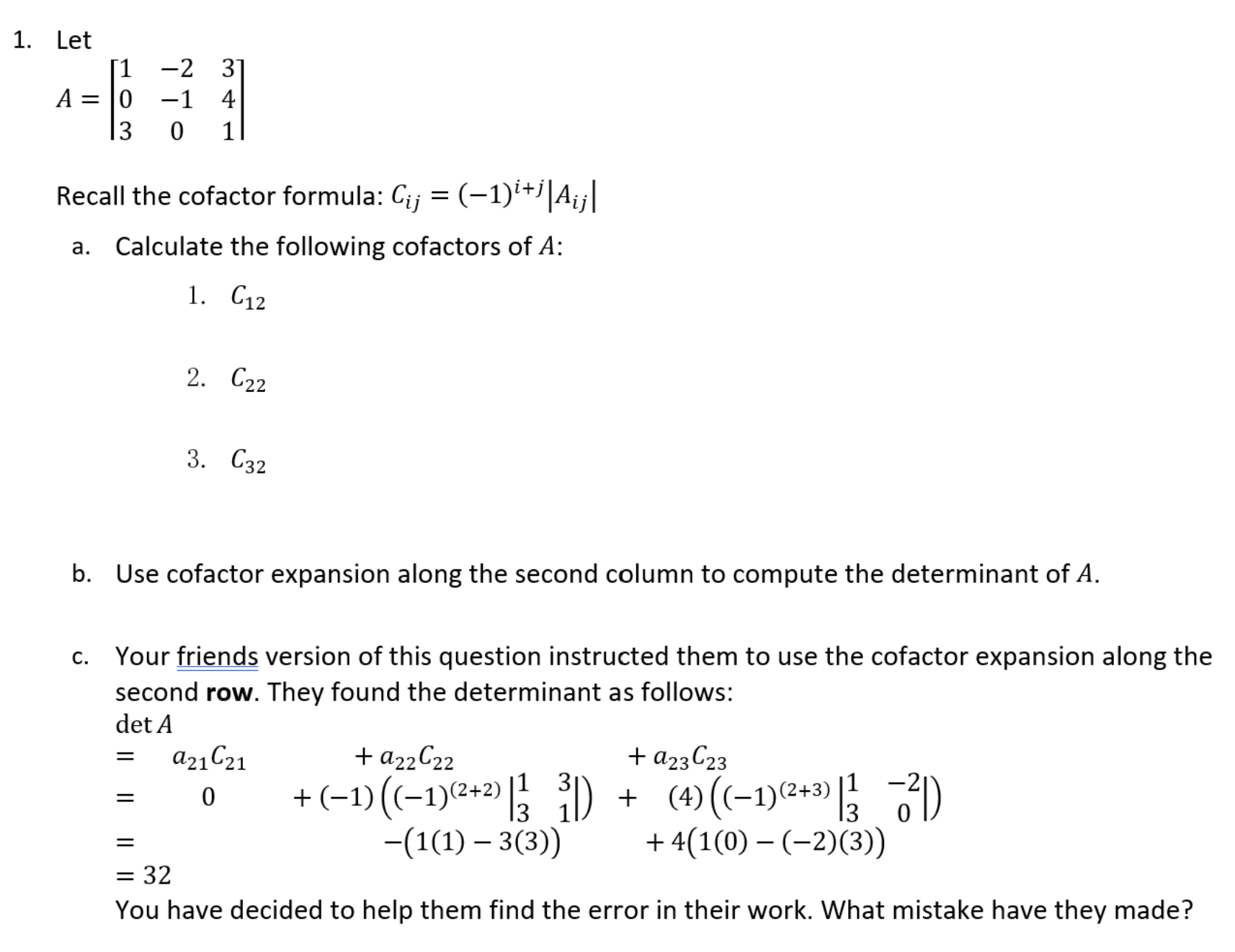 Solved LetA=[1-230-14301]Recall the cofactor formula: | Chegg.com