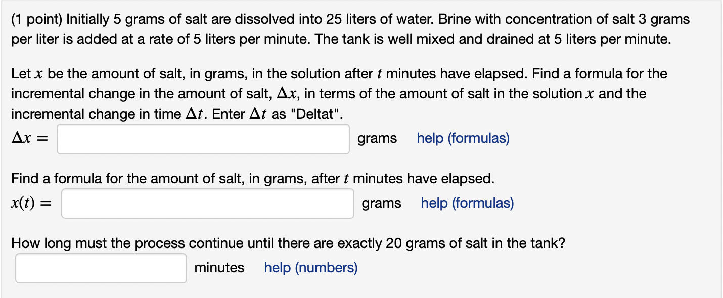 Solved (1 point) Initially 5 grams of salt are dissolved | Chegg.com