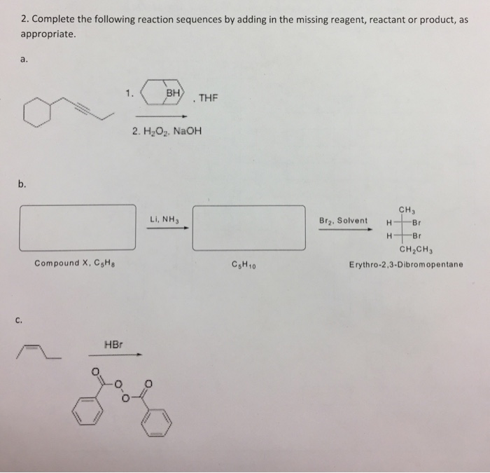Solved 2. Complete the following reaction sequences by | Chegg.com