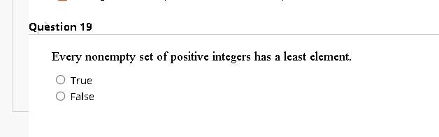 Solved Every nonempty set of positive integers has a least | Chegg.com