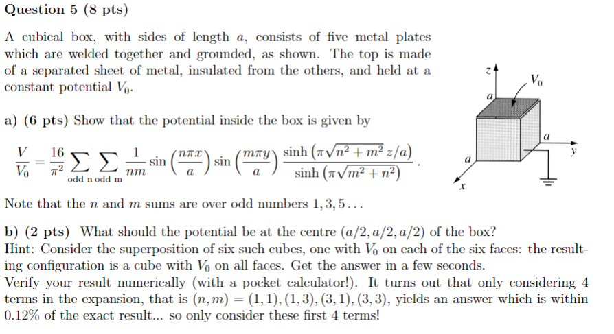 Solved Λ cubical box, with sides of length a, consists of | Chegg.com