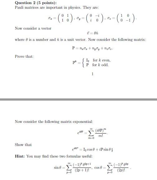 Solved Question 2 (5 points): Pauli matrices are important | Chegg.com