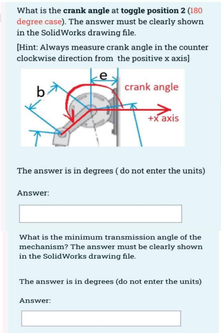 Solved What is the crank angle at toggle position 2 (180 | Chegg.com