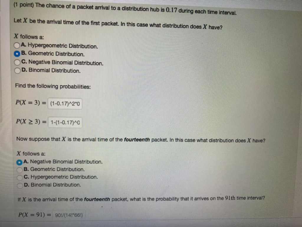 Solved (1 point) The chance of a packet arrival to a | Chegg.com