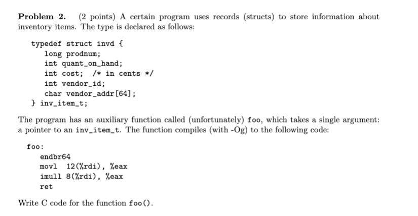 Problem 2. (2 points) A certain program uses records | Chegg.com
