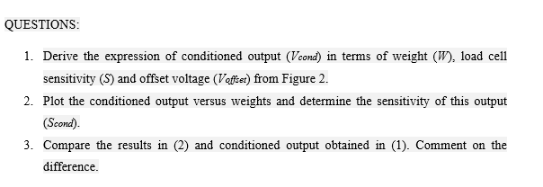 Solved QUESTIONS: 1. Derive the expression of conditioned | Chegg.com