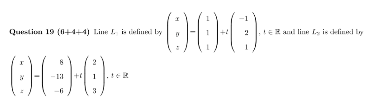 Solved i) Find the point of intersection of L1 and L2‚ if | Chegg.com