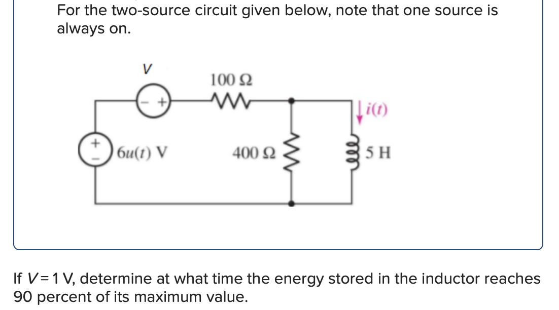 Solved For the two-source circuit given below, note that one | Chegg.com