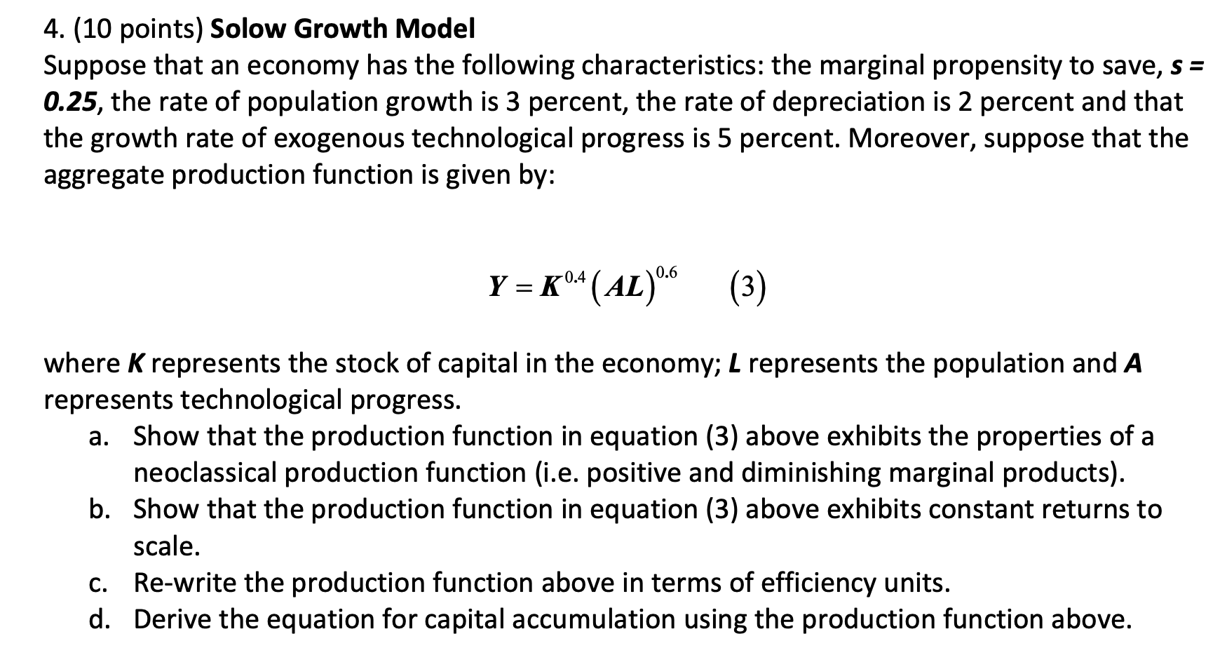 Solved 4. (10 points) Solow Growth Model Suppose that an | Chegg.com