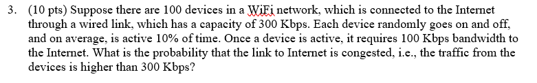 3. (10 pts) Suppose there are 100 devices in a WiFi | Chegg.com