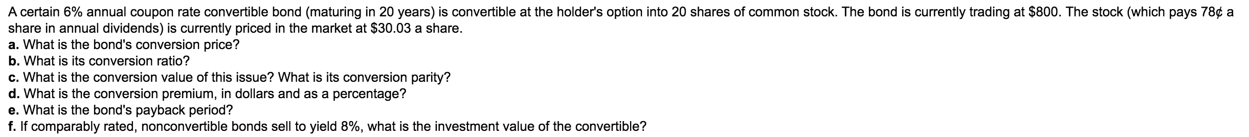 Solved A certain 6% annual coupon rate convertible bond | Chegg.com