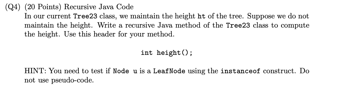(Q4) (20 Points) Recursive Java Code In our current | Chegg.com