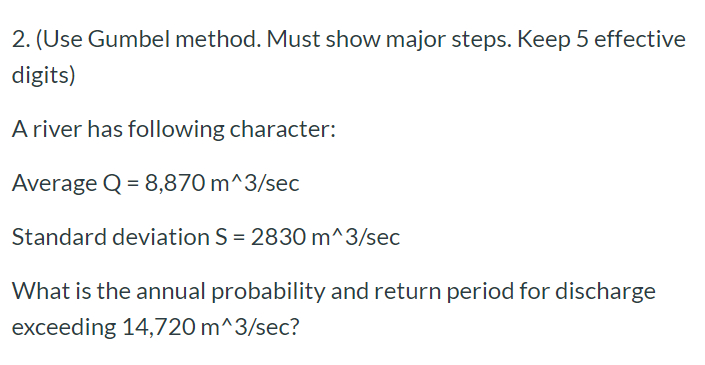Solved 2. (Use Gumbel method. Must show major steps. Keep 5 | Chegg.com