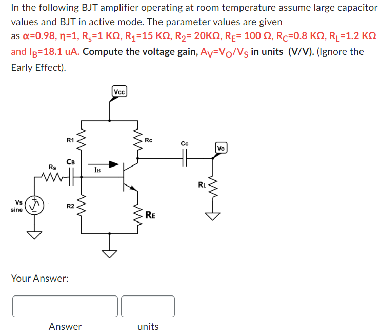 Solved In the following BJT amplifier operating at room | Chegg.com