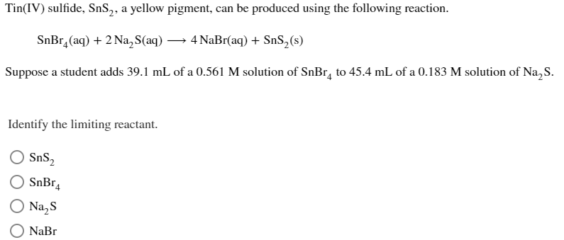 Solved Tin(IV) sulfide, SnS2, a yellow pigment, can be | Chegg.com