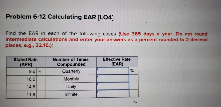 Solved Problem 6-12 Calculating EAR (L04] Find the EAR in | Chegg.com