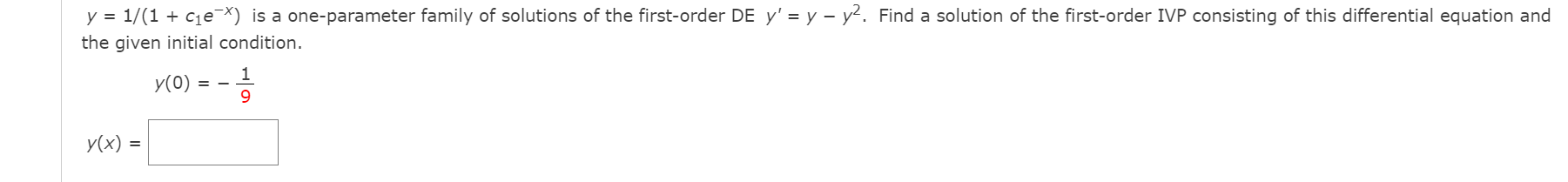 Solved y = 1/(1 + c1e*) is a one-parameter family of | Chegg.com