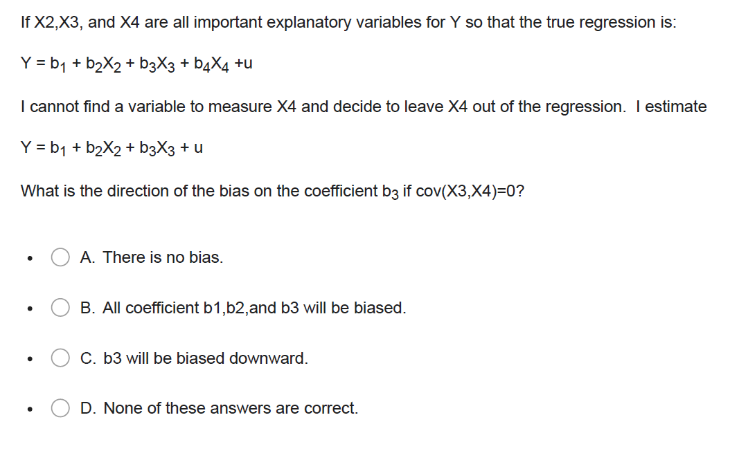 Solved If X2,X3, and X4 are all important explanatory | Chegg.com