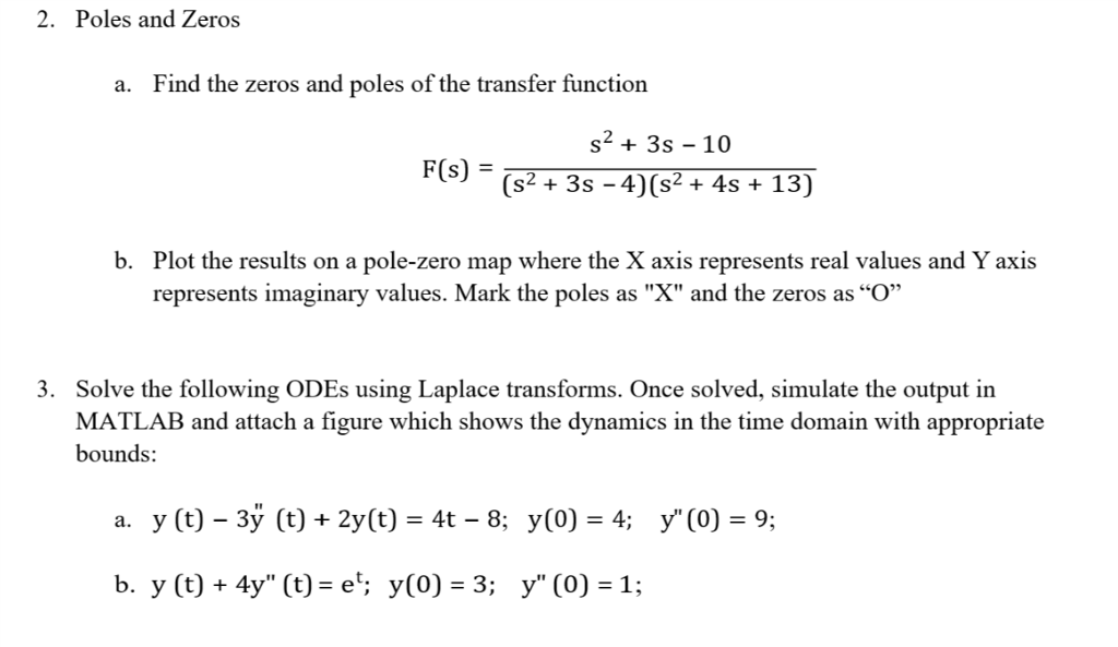 Solved 2. Poles and Zeros Find the zeros and poles of the | Chegg.com