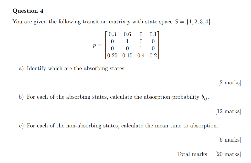 Solved Question 4 You are given the following transition | Chegg.com