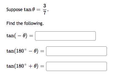 Solved Suppose tanθ=73 Find the following. | Chegg.com