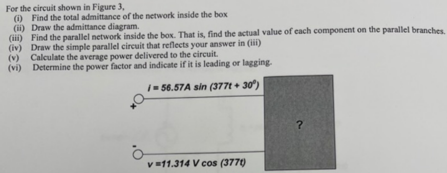 Solved For the circuit shown in Figure 3, (i) Find the total | Chegg.com